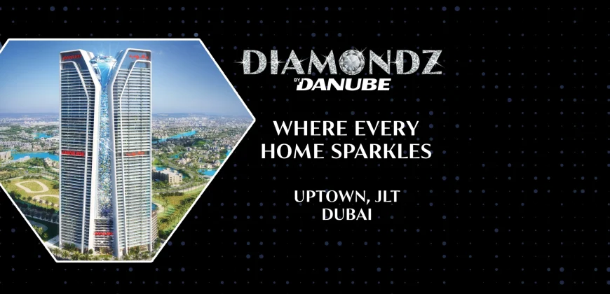 DANUBE DIAMONDZ RESIDENCES JLT JUMEIRAH LAKES TOWERS JUMEIRAH HEIGHTS ...